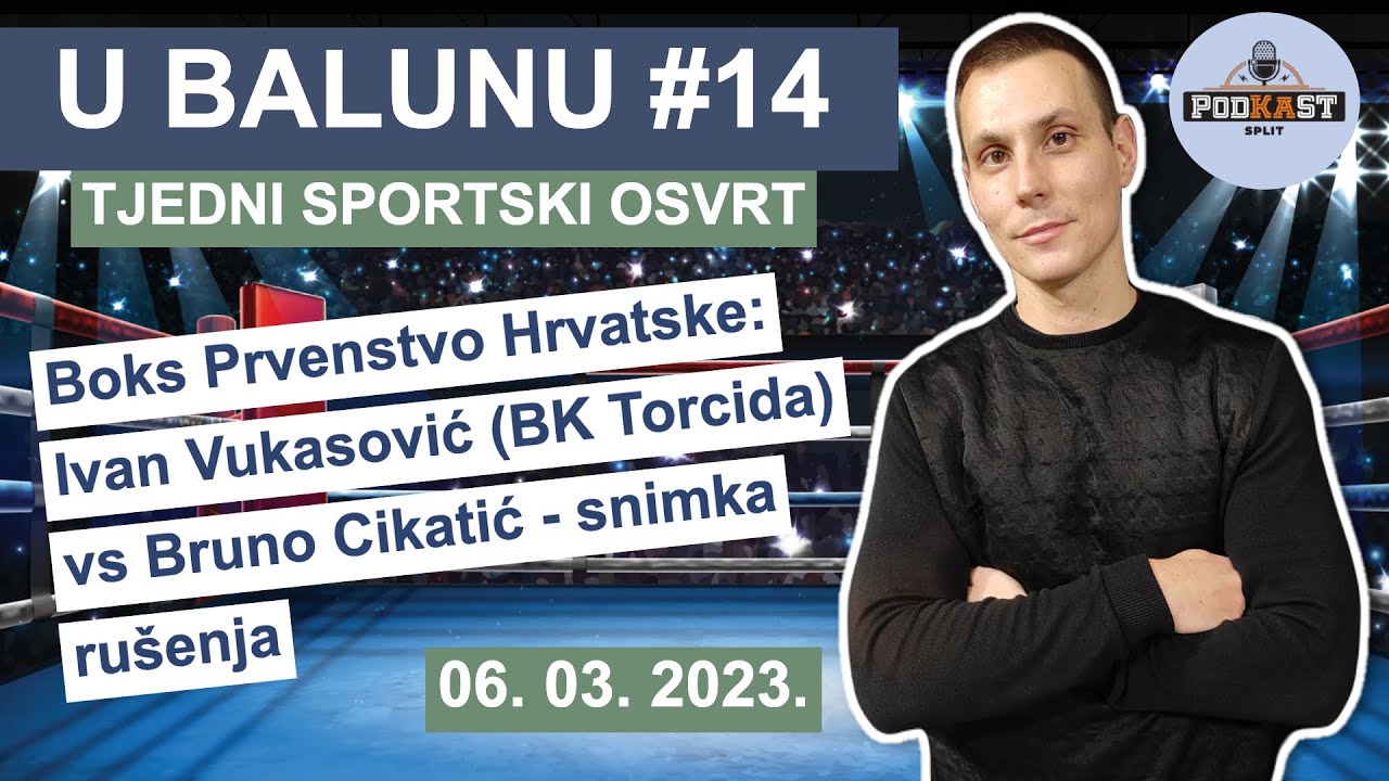 U balunu - Sportski izvještaj - 06. 03. 2023. - Boks: Ivan Vukasović ...