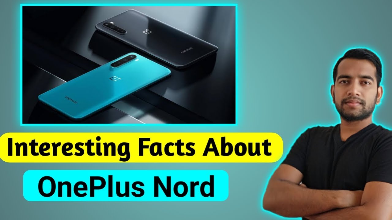 OnePlus Nord : 7 intresting fact you should know about OnePlus Nord 🔥🔥 ...