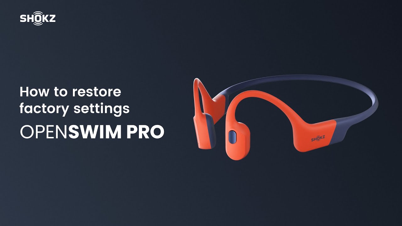 Shokz OpenSwim Pro| How to restore factory settings - YouTube