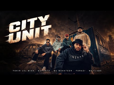 City Unit-  Fokir Lal Miah | Forazi | Duronto | Mj Flame | Mc Mahateer  (Official Music Video)