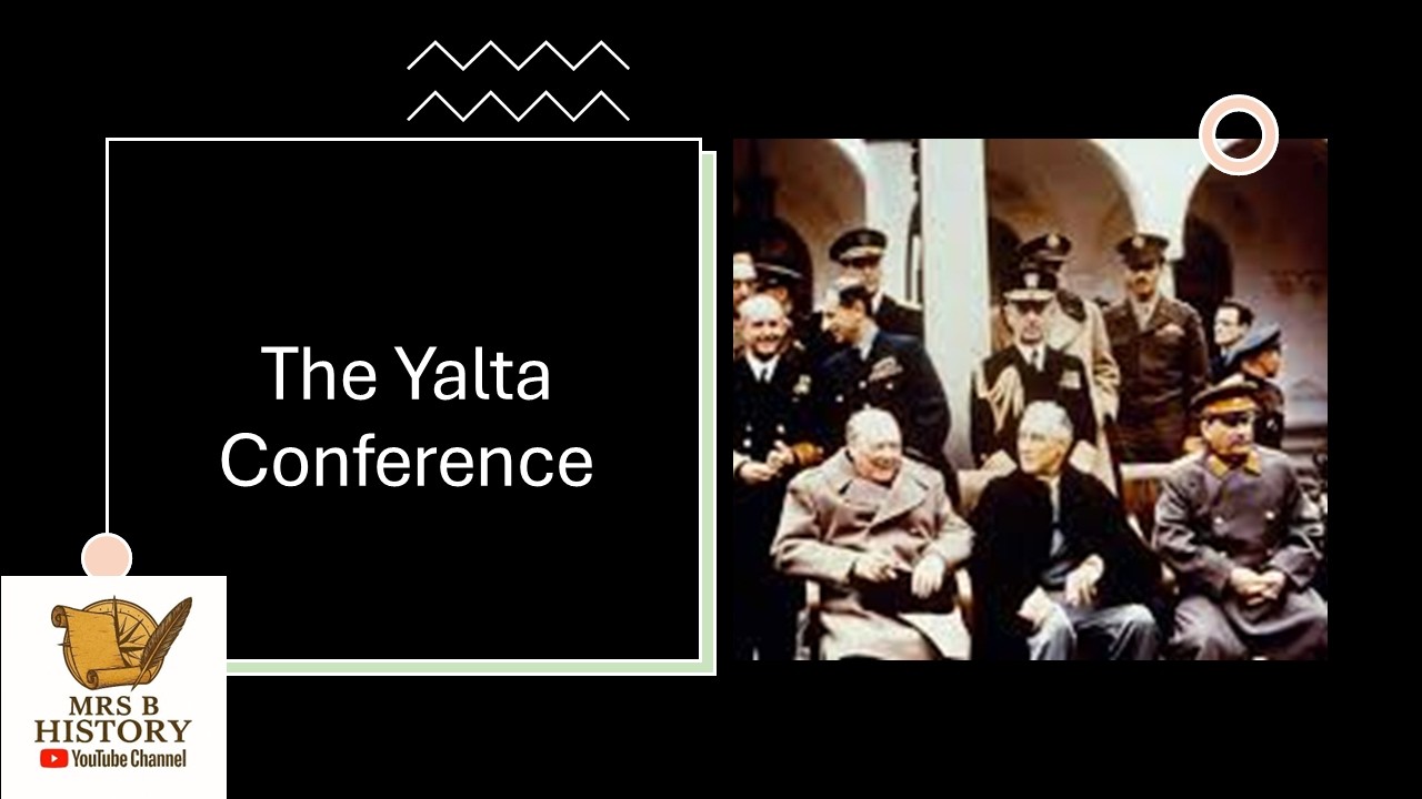 Yalta Conference 1945 Cold War Edexcel GCSE History - YouTube