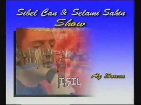 Sibel Can - Selami Şahin Show