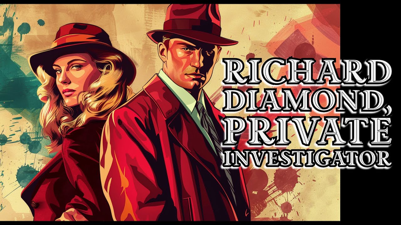 Richard Diamond Private Investigator | Old Time Radio Mysteries | LIVE ...