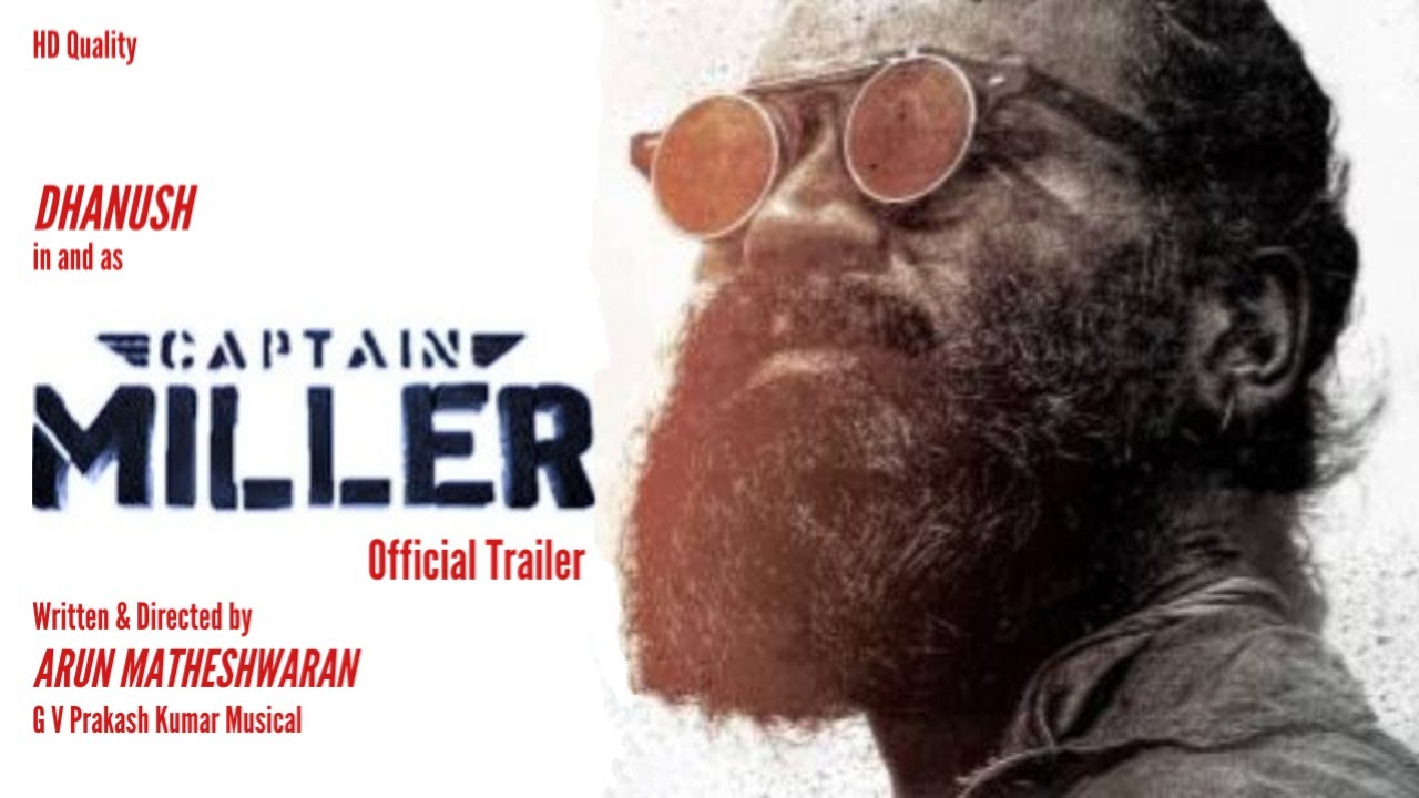 CAPTAIN MILLER Official Trailer | Dhanush | GV Prakash | Arun ...