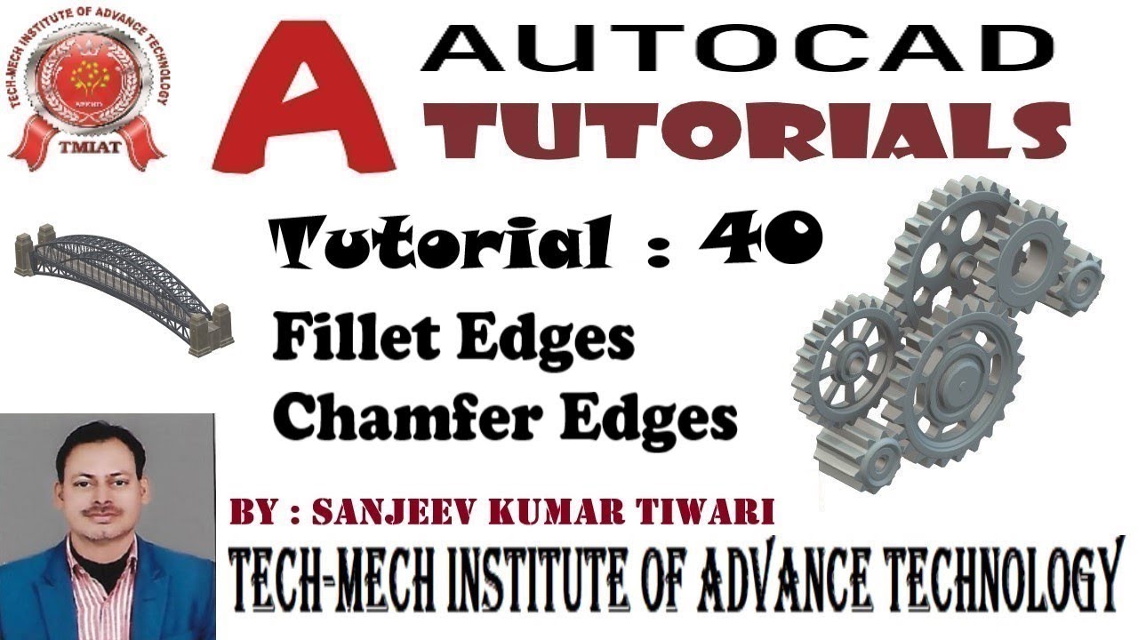 AutoCAD 2020 Basic To Advance Tutorial 40 Fillet Edges And Chamfer autocad-2020-basic-to-advance-tutorial-40-fillet-edges-and-chamfer