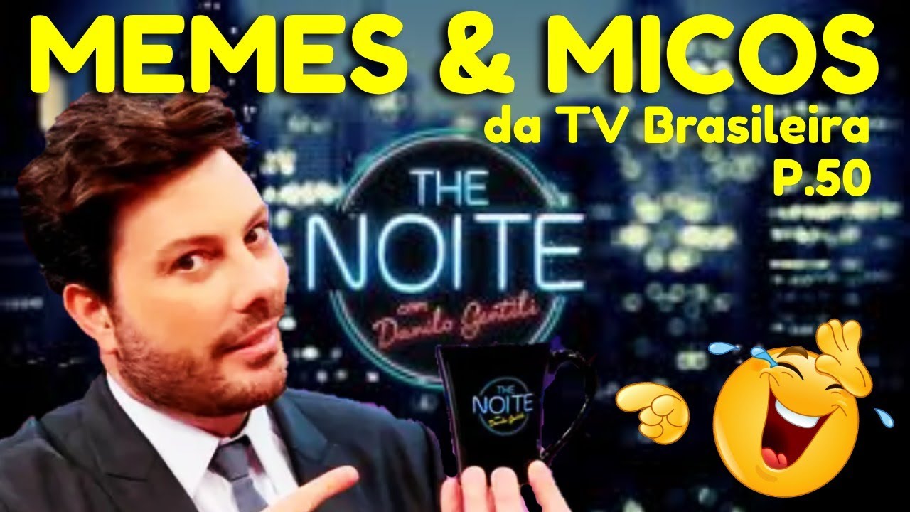 MEMES & MICOS da TV Brasileira (P.50) - YouTube