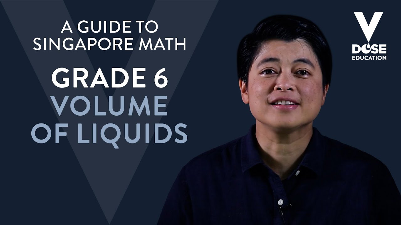Singapore Math: Grade 6 - Volume of Liquids - YouTube
