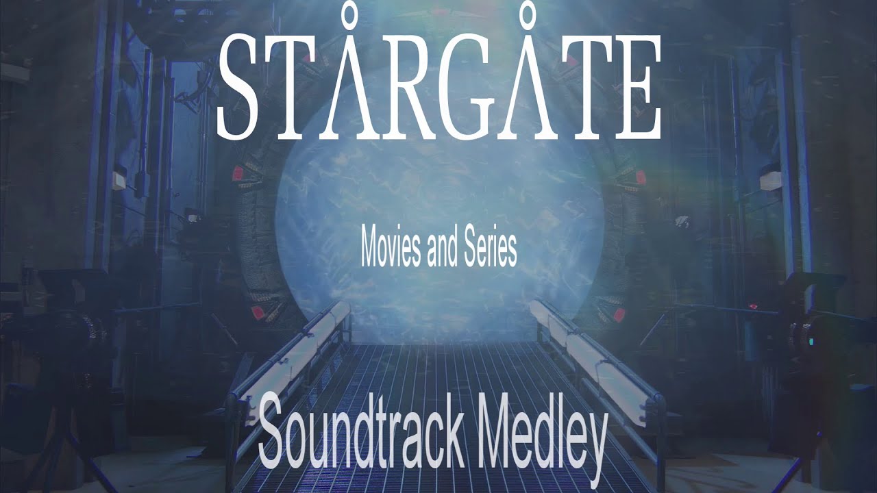 Stargate Movies and Series Soundtrack Medley - YouTube