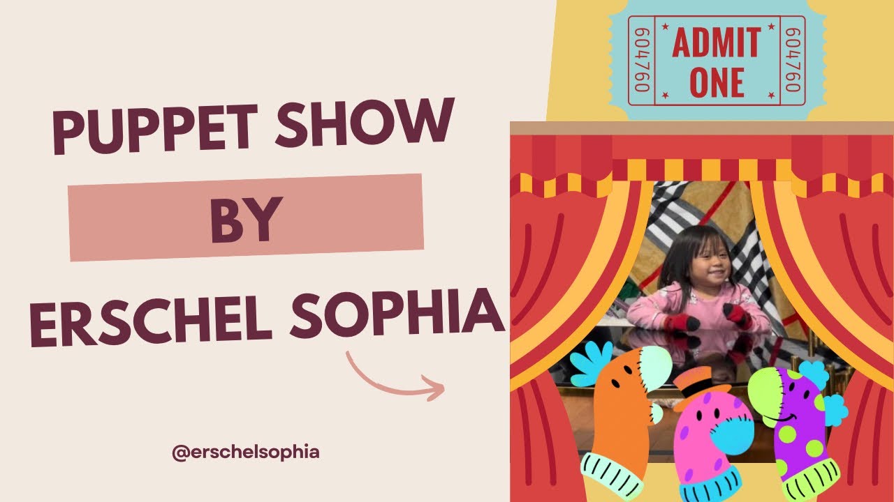 Puppet Show by Erschel Sophia🇨🇦 - YouTube