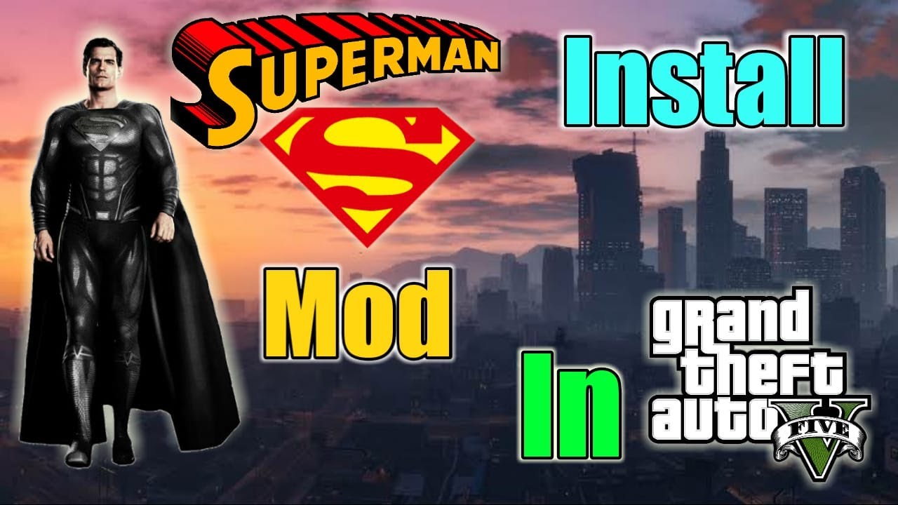 How to install superman mod in GTA V - YouTube