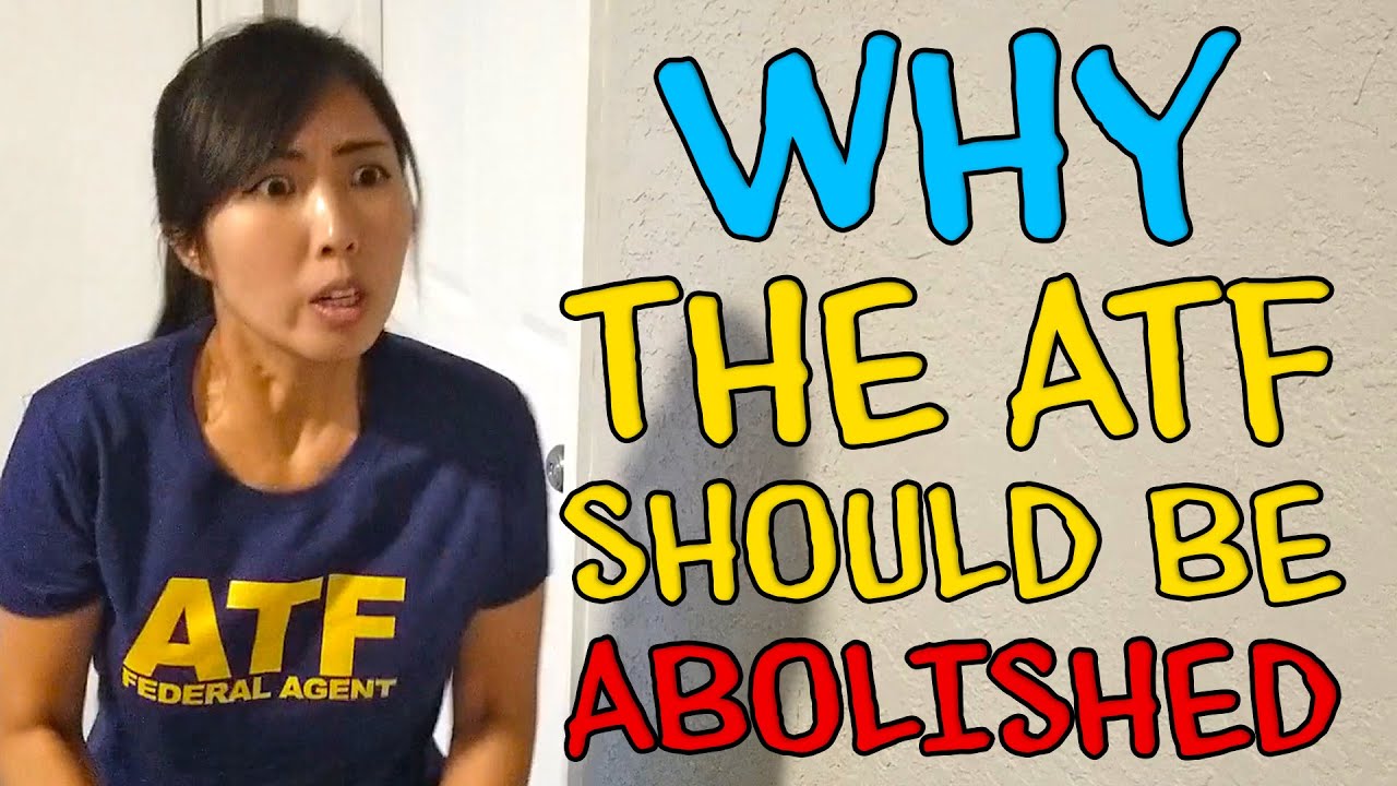 Why The ATF Should be Abolished - YouTube
