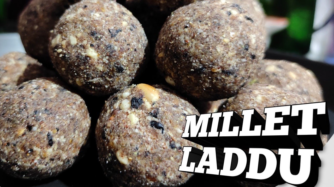 Millet Laddu - YouTube