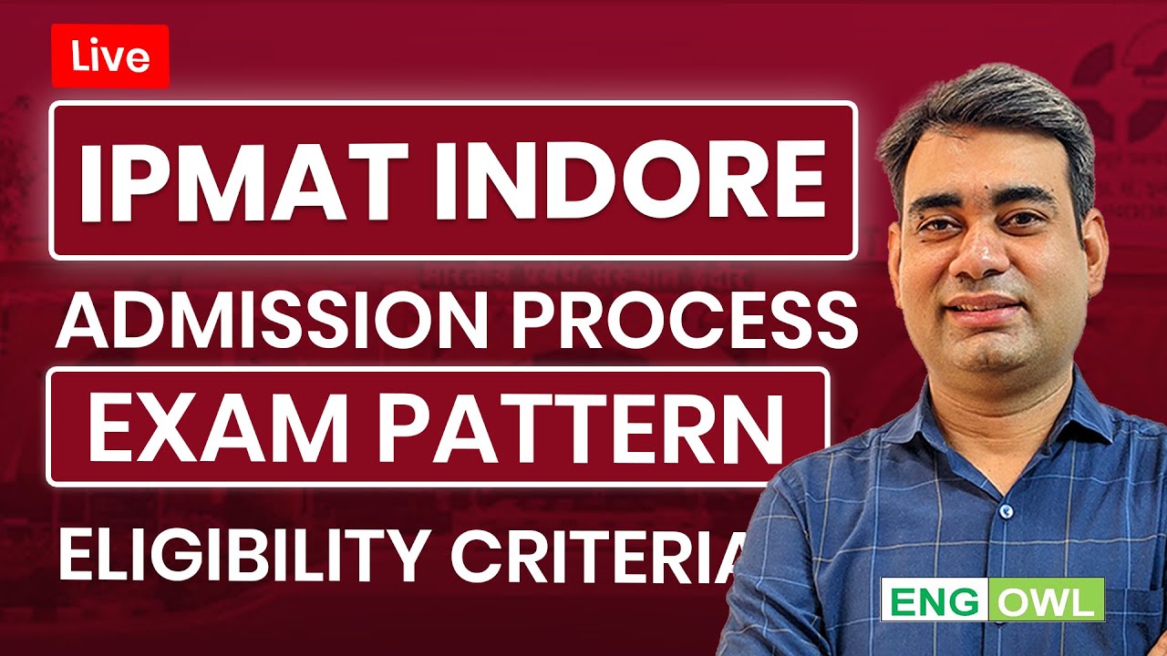 📢 IPMAT Indore 2025: Admission Process, Exam Pattern & Eligibility ...