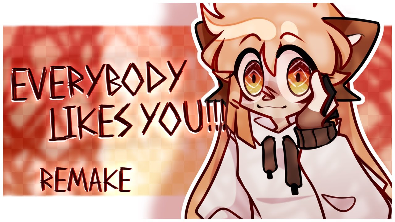 EVERYBODY LIKES YOU | animation meme [Remake / BRIGHT COLOR ] — - YouTube