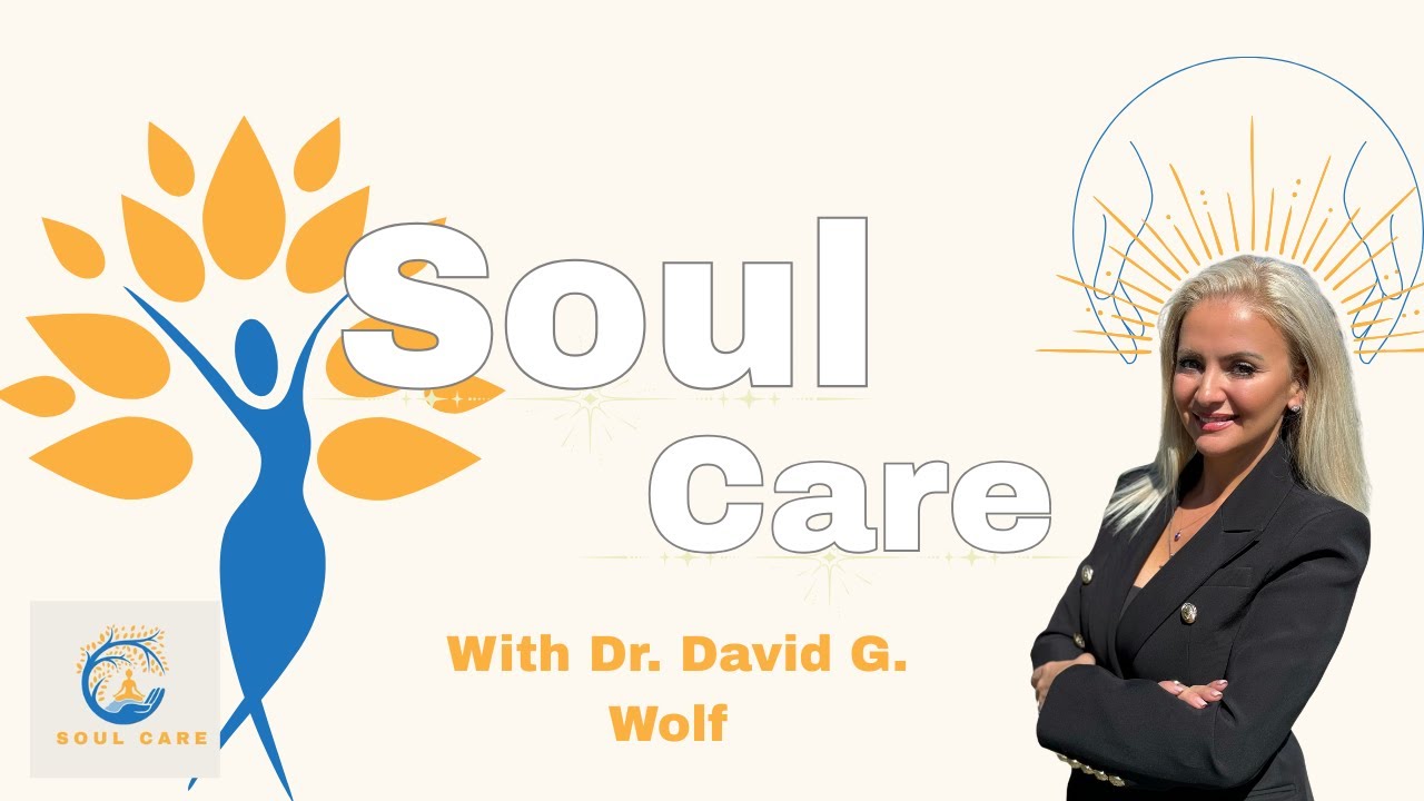 Soul Care | Dr. David G. Wolf - YouTube