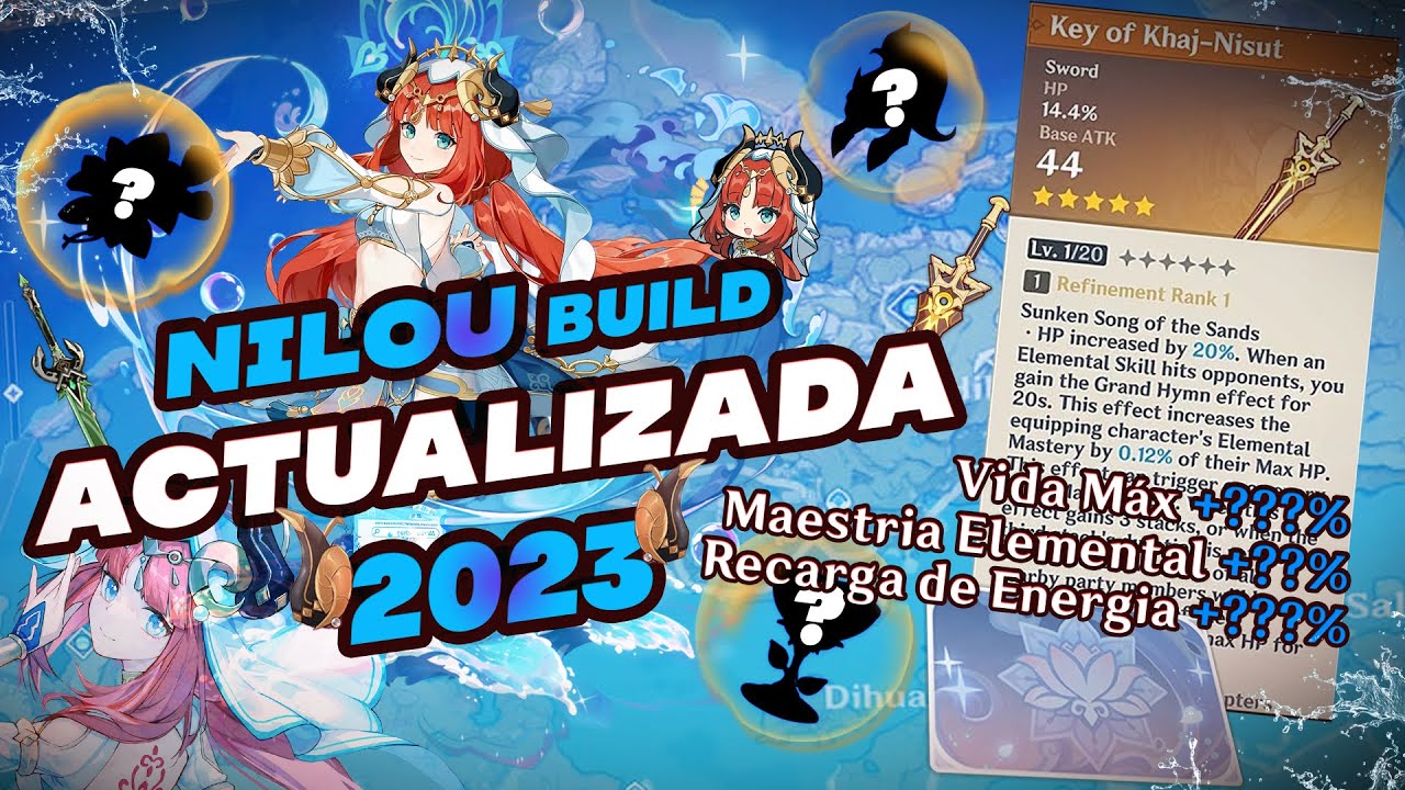 BUILD ACTUALIZADA DE NILOU- Guía Nilou BLOOM SUPPORT- Genshin Impact ...