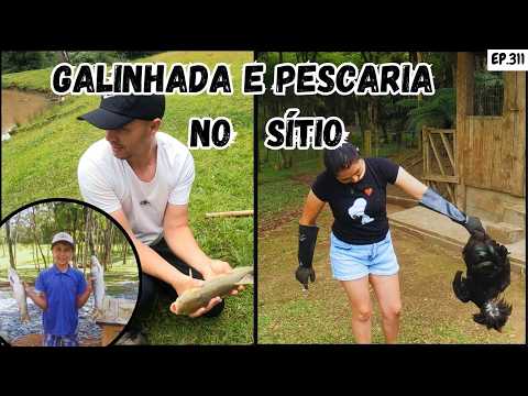 WE MEAT A FREE-RANGE CHICKEN, WE WENT ON A FISHING TRIP. EP311