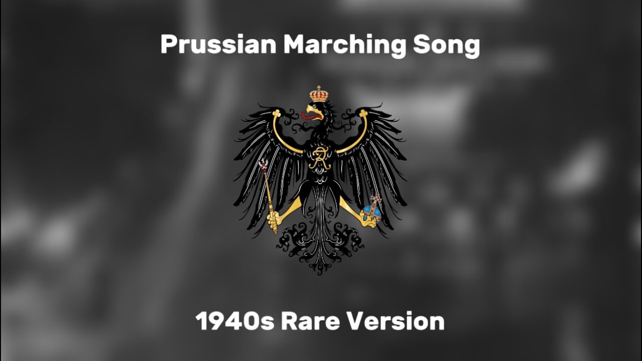Prussian Marching Song - Preußens Gloria (1940s Rare Version) - YouTube