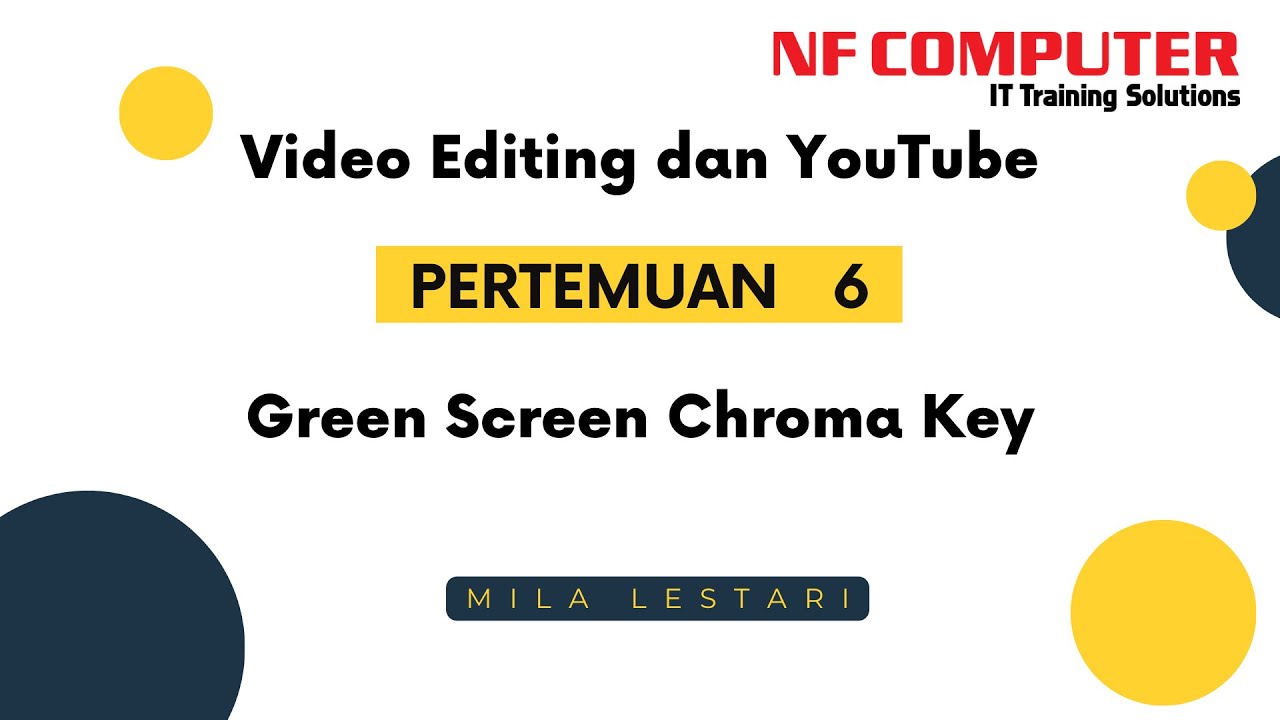 Video Editing di Shortcut Menggunakan Efek Chroma Key - YouTube