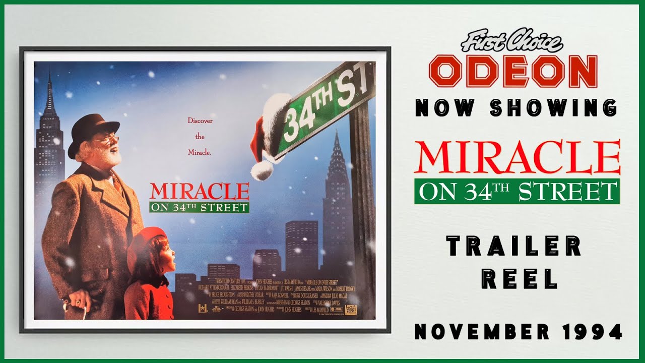 MIRACLE ON 34th STREET (November 1994 Odeon Cinema Trailer Reel ...
