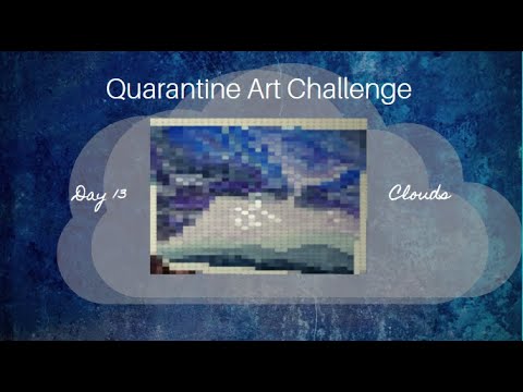 Quarantine Art Challenge Day 13: Clouds - YouTube