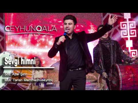 Ceyhun Qala — Sevgi Himni