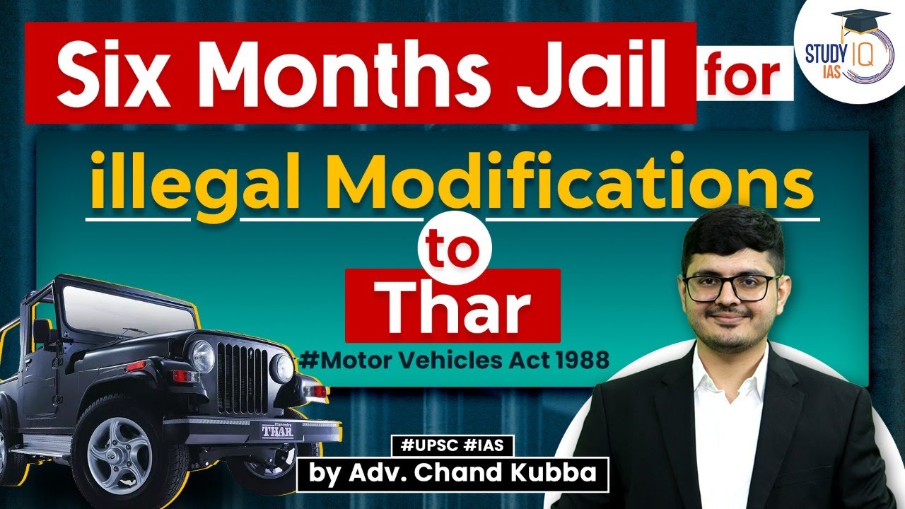Prohibited Modification to Vehicles | Motor Vehicles Act 1988 | StudyIQ ...