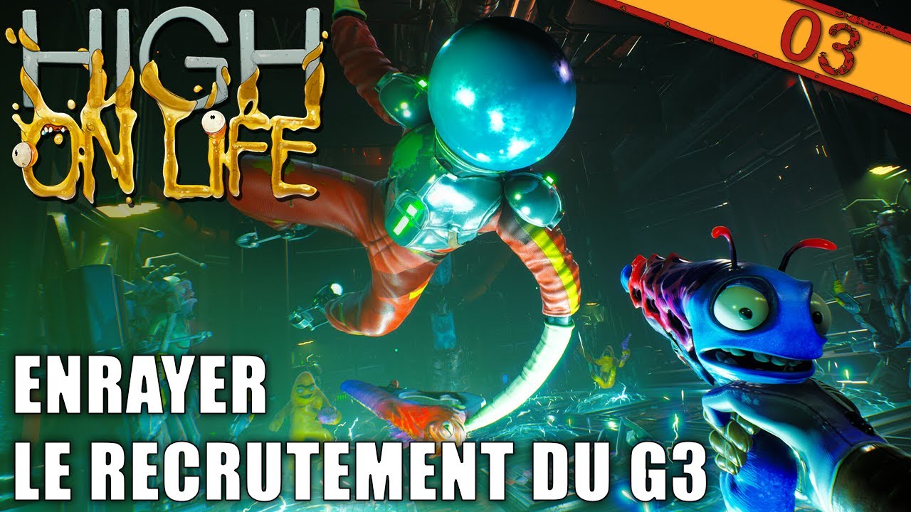 ENRAYER LE RECRUTEMENT DU G3 | HIGH ON LIFE - épisode 3 - YouTube