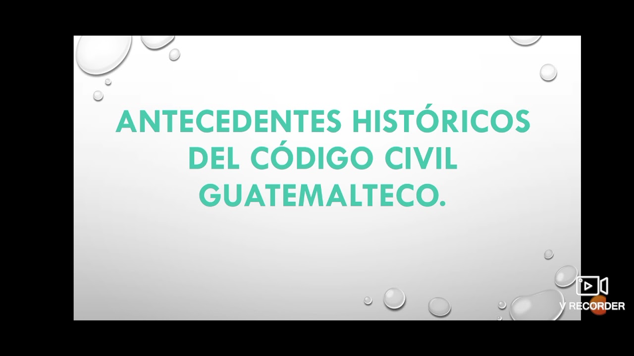 Antecedentes históricos del código civil, Guatemala. - YouTube