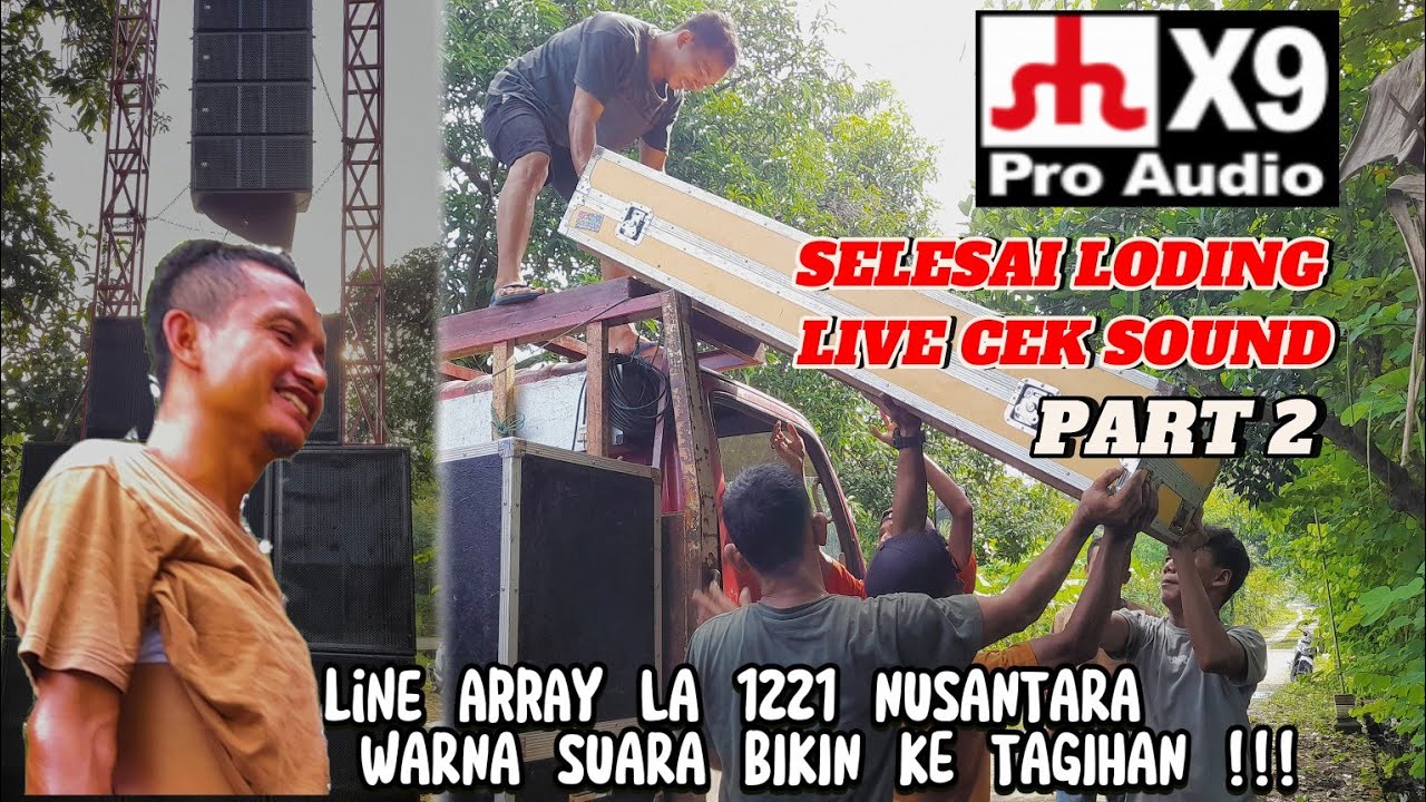 suara BIKIN NAGIH ARRAY 1221 NUSATARA || habis loding live cek sound DJ - YouTube