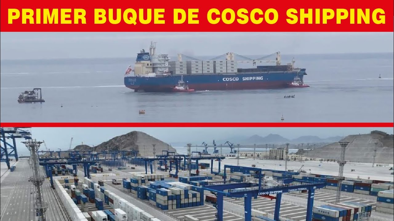Puerto de Chancay recibe el primer buque Cosco Shipping Honor - YouTube