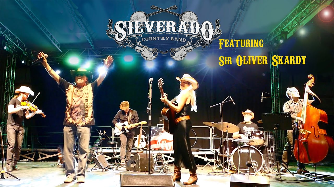 Silverado Country Band Feat Sir Oliver Skardy - YouTube