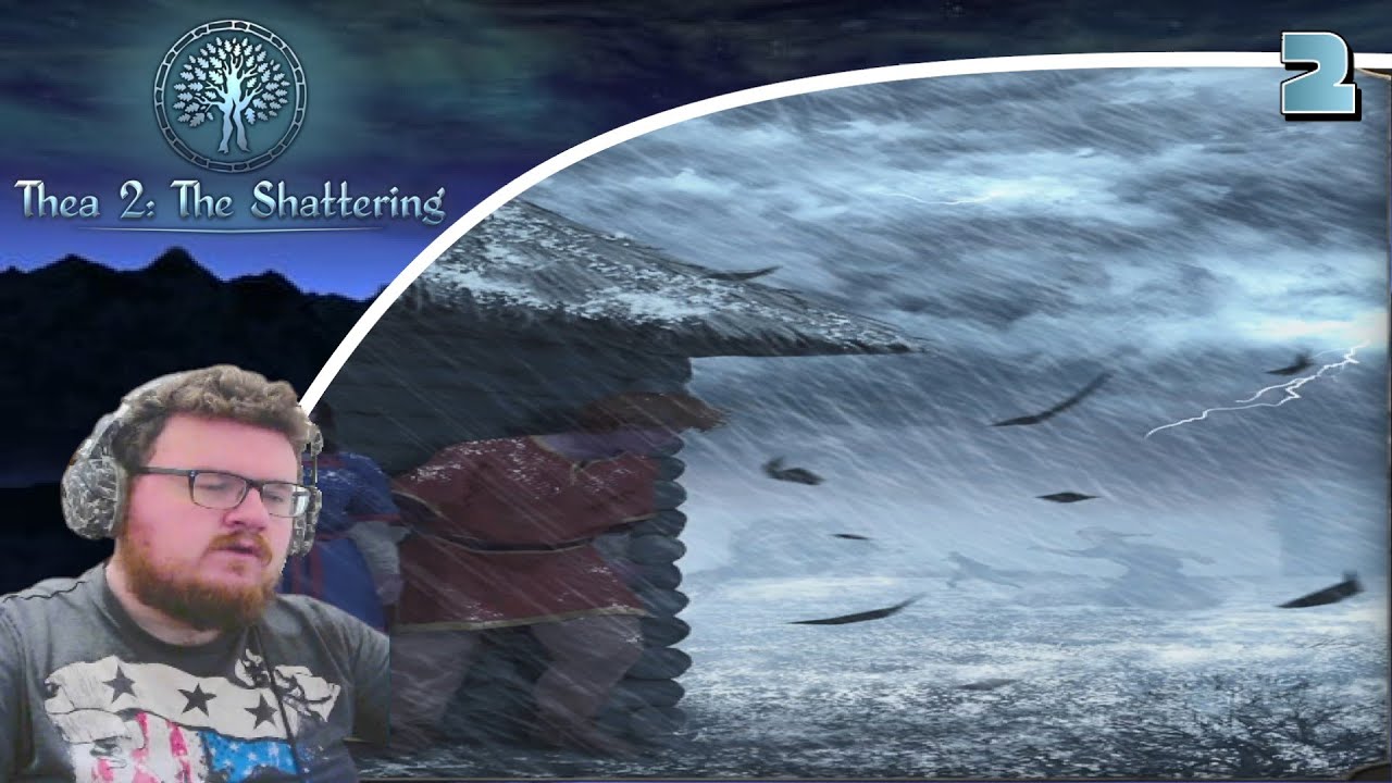 Thea 2: The Shattering (Blind) Playthrough/Walkthrough Part 2: Wherever ...