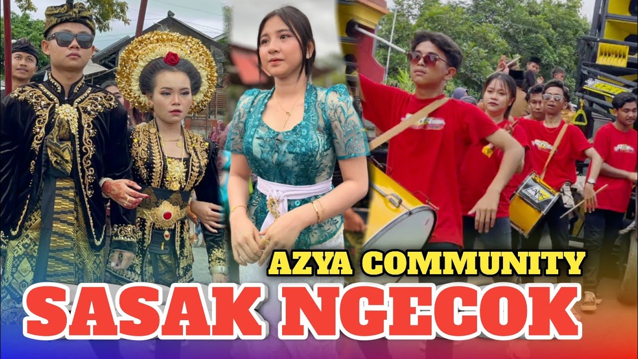 SASAK NGECOK AZYA MUSIK NYONGKOLAN SELEBUNG REMBIGA | MITRA AZYA - YouTube