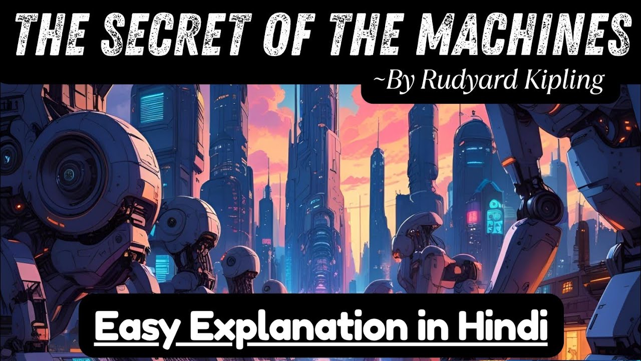 THE SECRET OF THE MACHINES (In Hindi) #easyexplain #class11 - YouTube