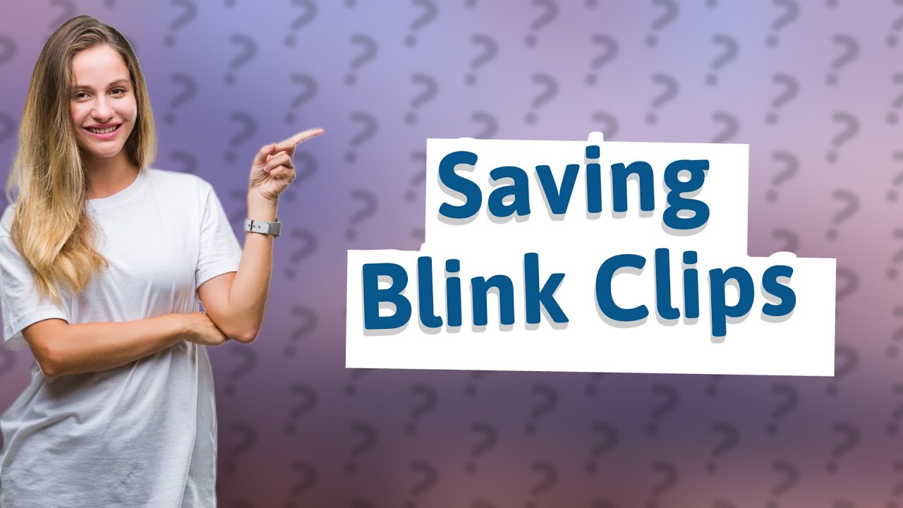 Can you save clips from Blink videos without subscription? - YouTube