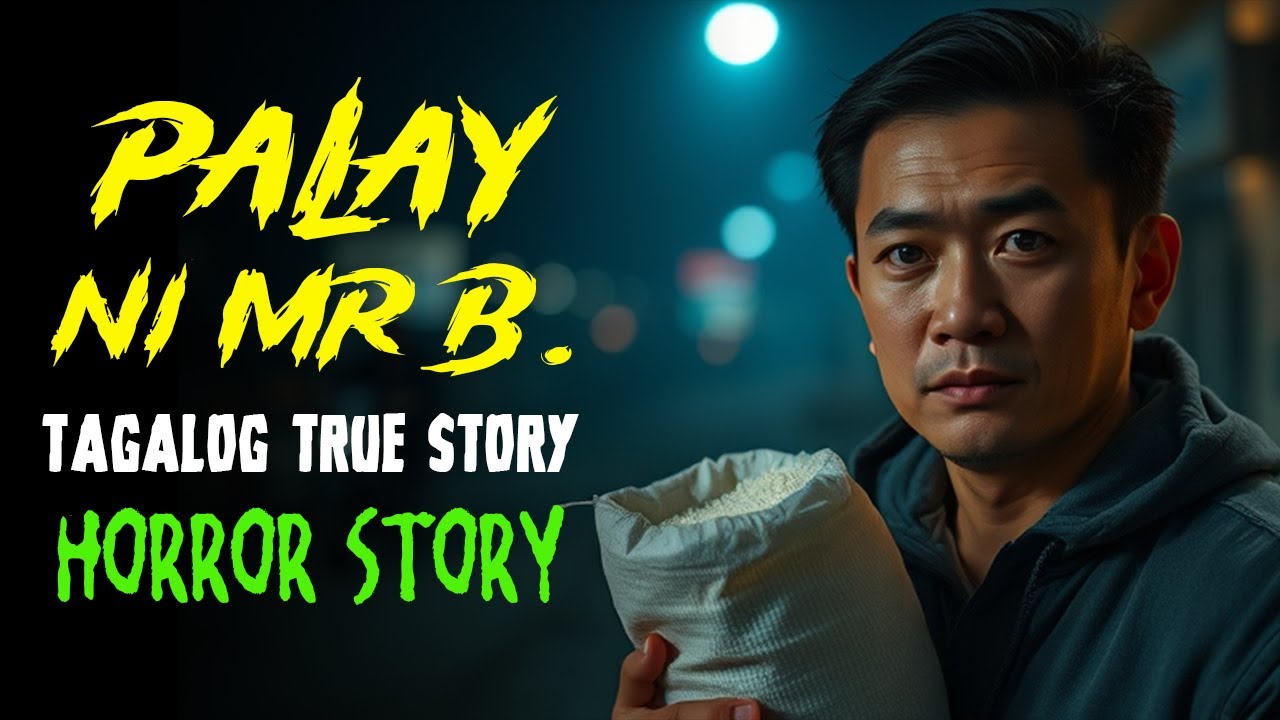 PALAY NI MR B. | TAGALOG TRUE HORROR STORY - YouTube