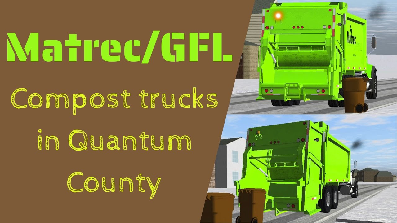 Rigs of Rods - 2 Matrec/GFL trucks on Quantum compost #garbagetruck # ...