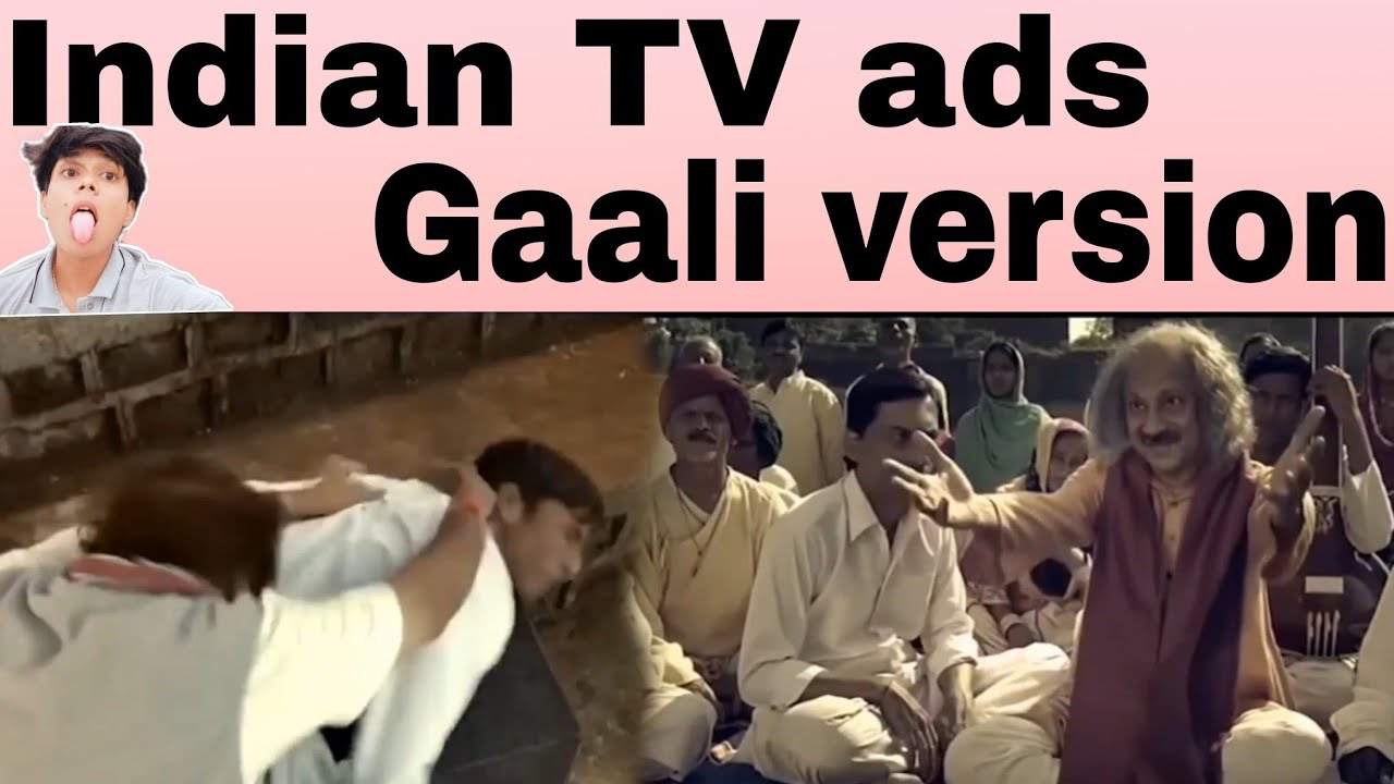 Indian TV ads gaali version|gali ads|Indian gali ads|chirag sca vines # ...
