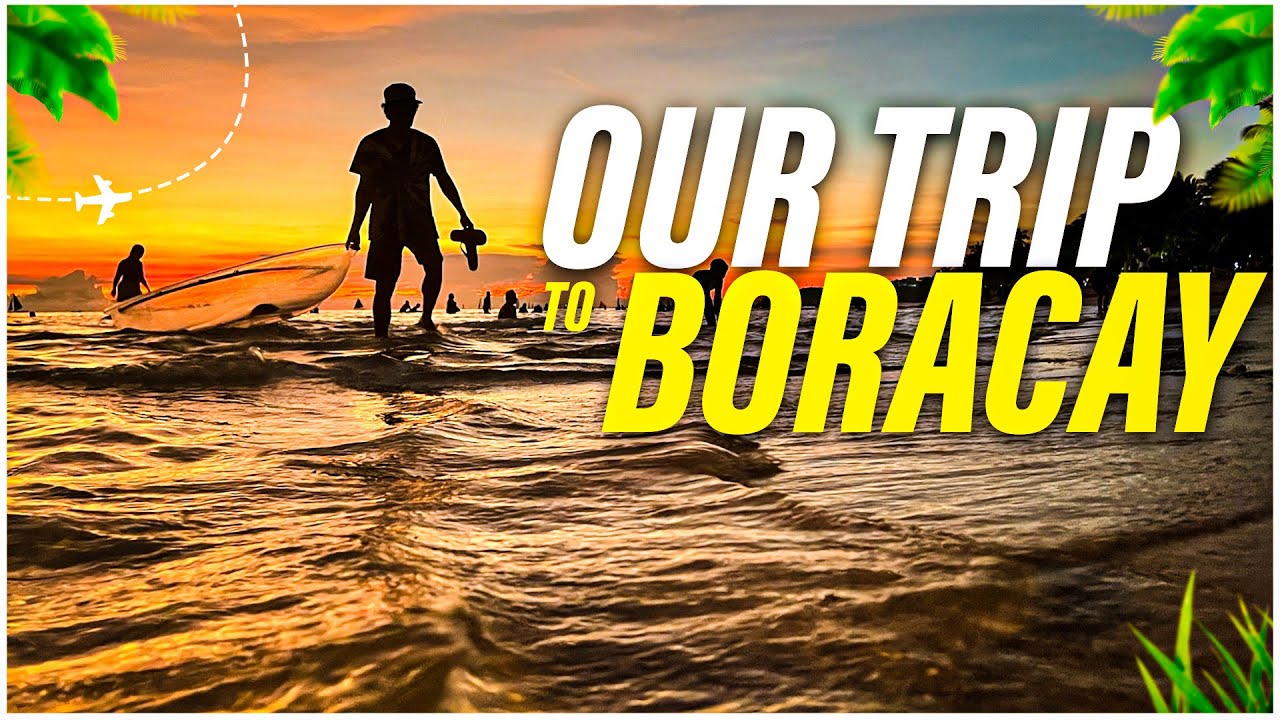 Our Trip to Boracay Philippines - YouTube