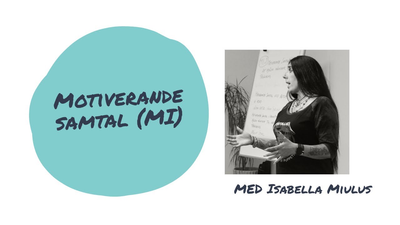 Inspelat infomöte: Motiverande samtal (MI) - YouTube