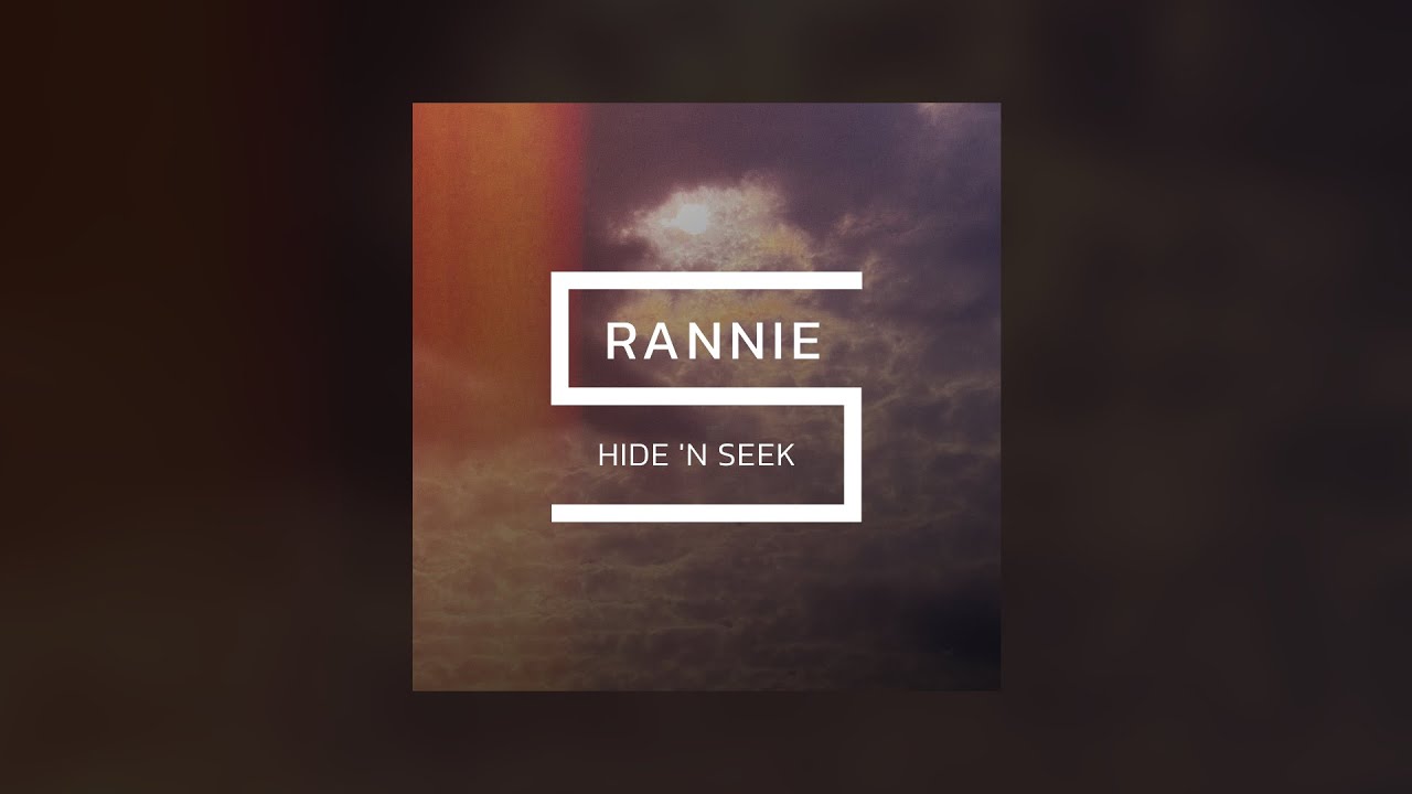 Rannie S - Hide 'n Seek - YouTube