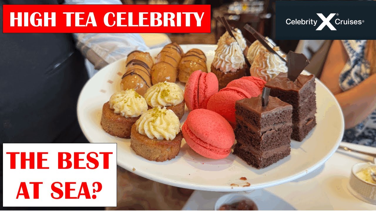 Celebrity Cruises | High Tea At Sea Experience & Review - YouTube
