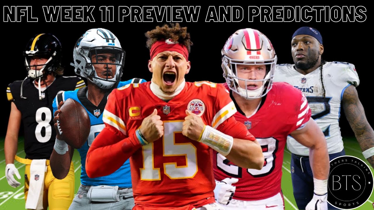 NFL Week 11 Preview and Predictions - YouTube