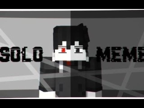 [ MEME | Minecraft ] Solo - YouTube