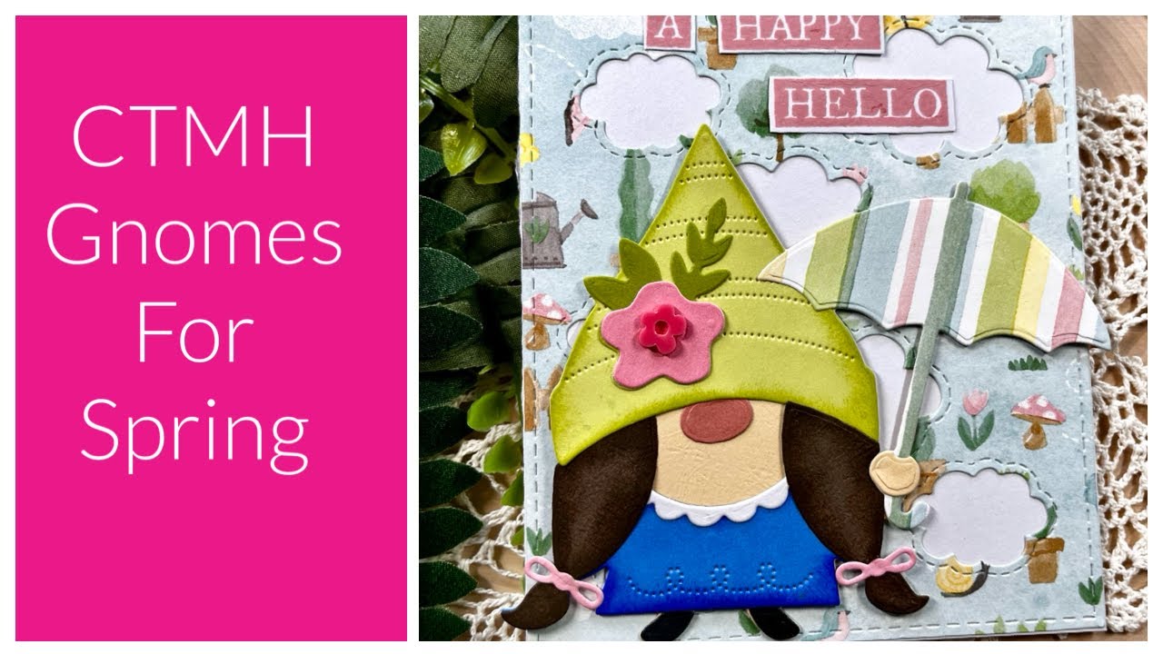 Get Ready For Spring With Adorable CTMH Gnomes! - YouTube