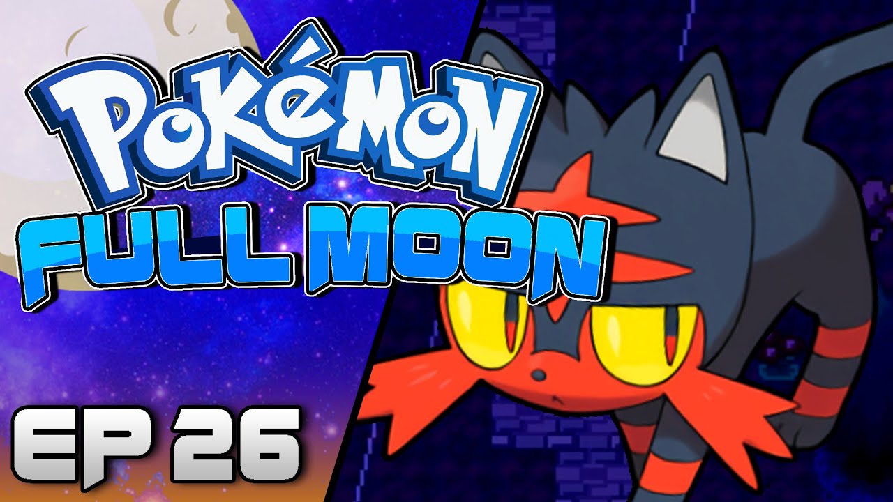 Pokemon Full Moon 🌙 (Fan Game) Part 26 LITTEN! Gameplay Walkthrough ...