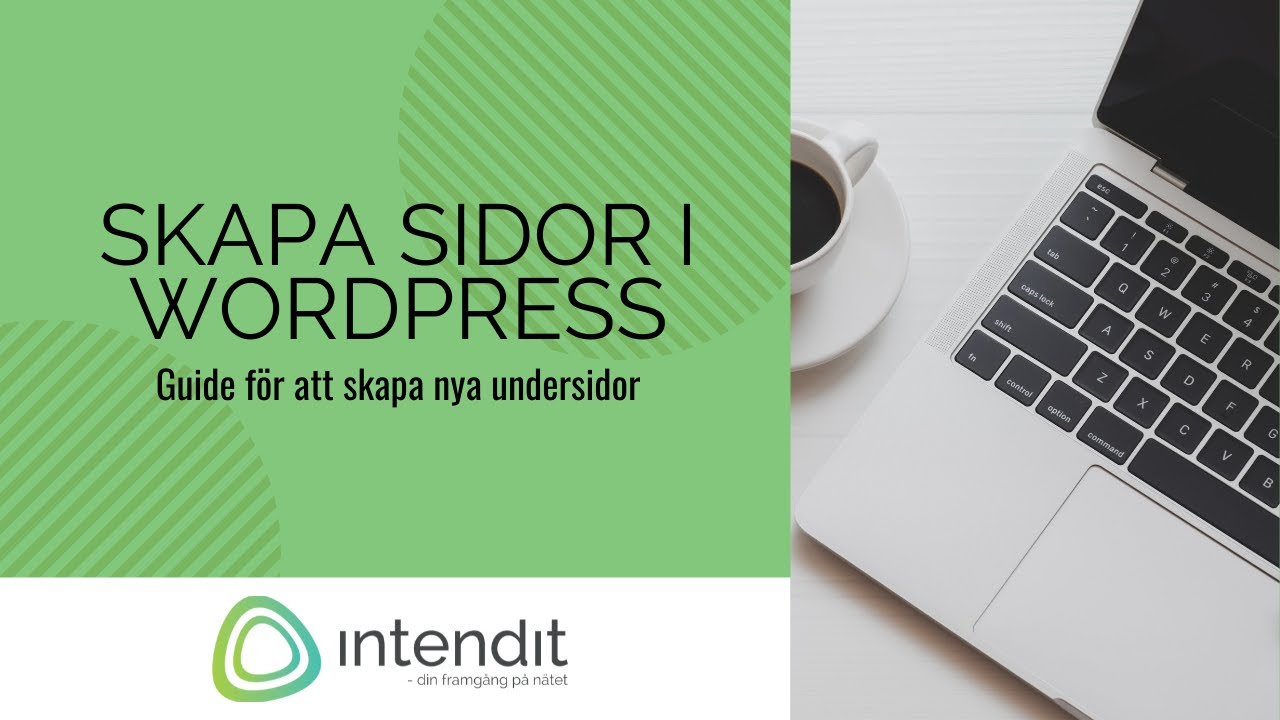Guide för att skapa sidor i Wordpress | Intendit webbyrå - YouTube