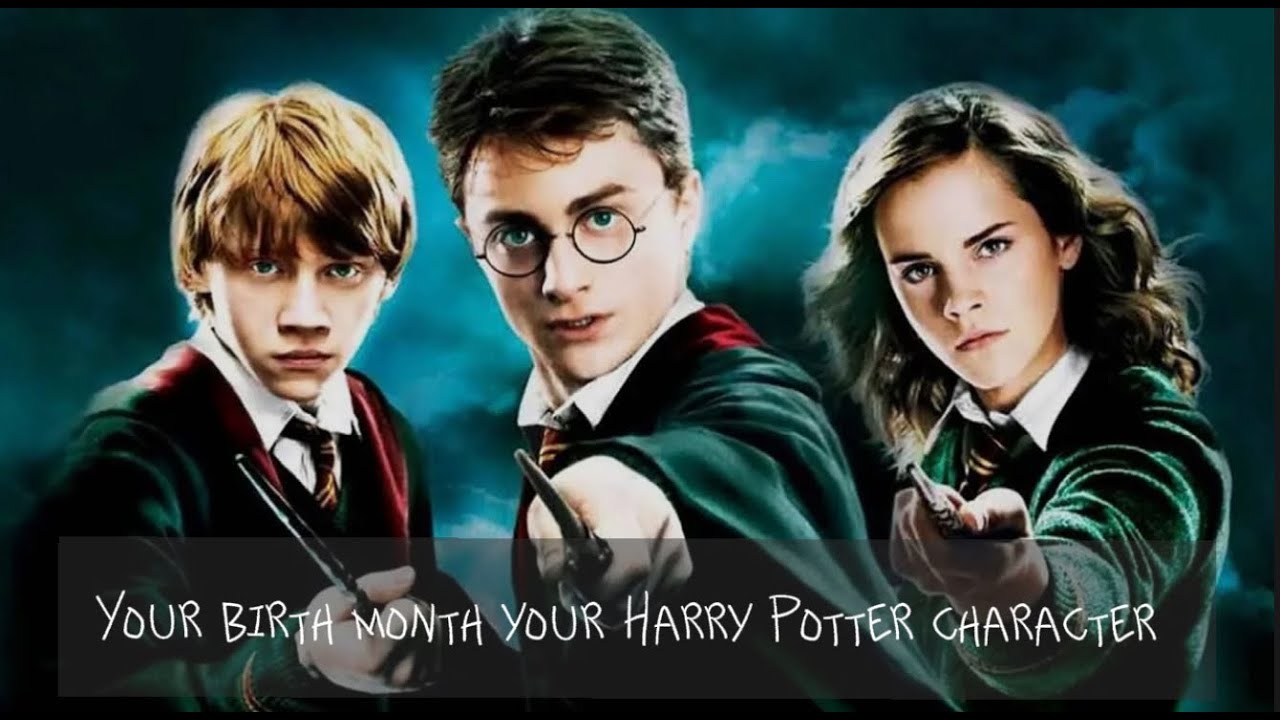 Your birth month your Harry Potter character - YouTube