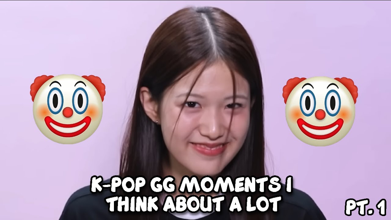 kpop gg moments i think about a lot pt 1 - YouTube